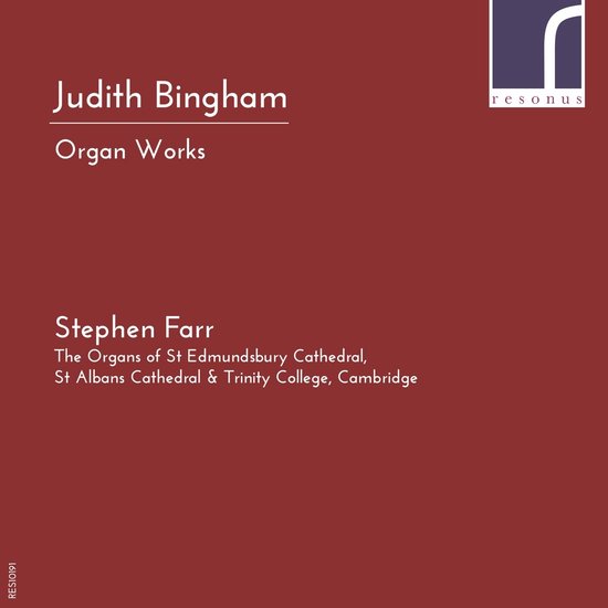 Stephen Farr, Jeremy Cole - Judith Bingham Organ Works (CD), Stephen ...