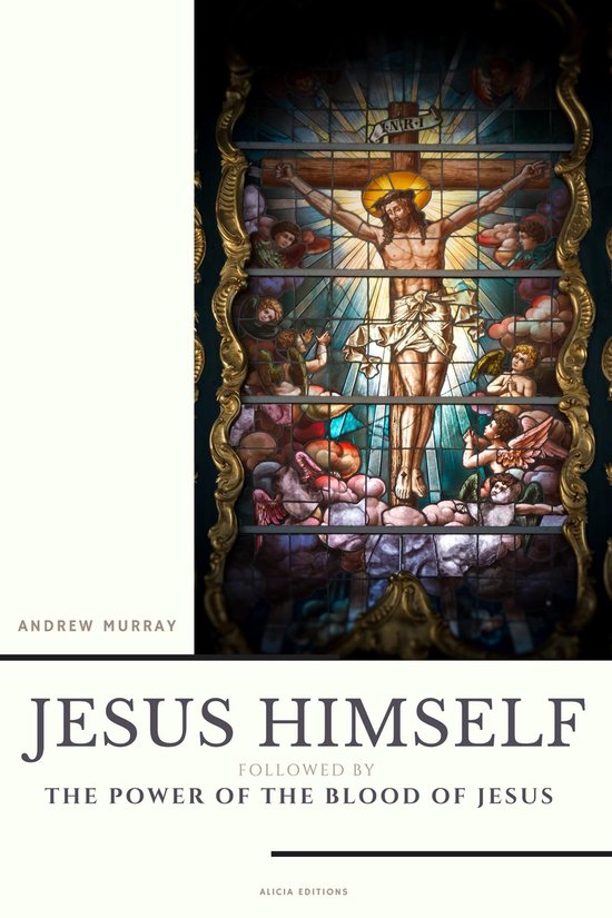 Jesus Himself (ebook), Andrew Murray | 9782384555741 | Boeken | bol