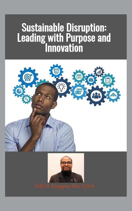 Sustainable Disruption: Leading with Purpose and Innovation (ebook), 366 Maverick |... | bol