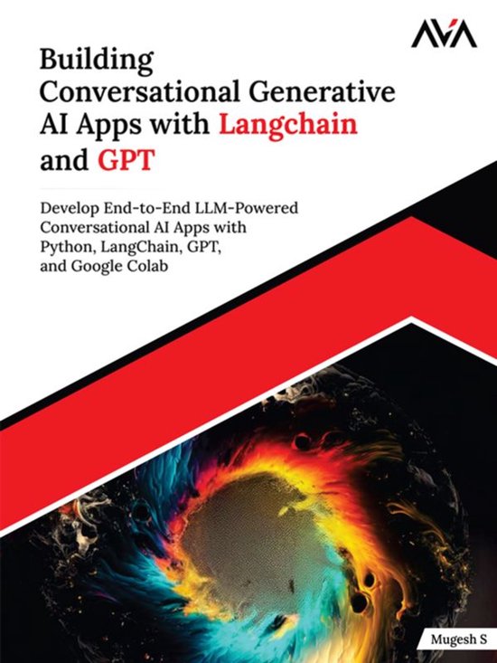 Building Conversational Generative AI Apps with Langchain and GPT: Develop End-to-End... | bol