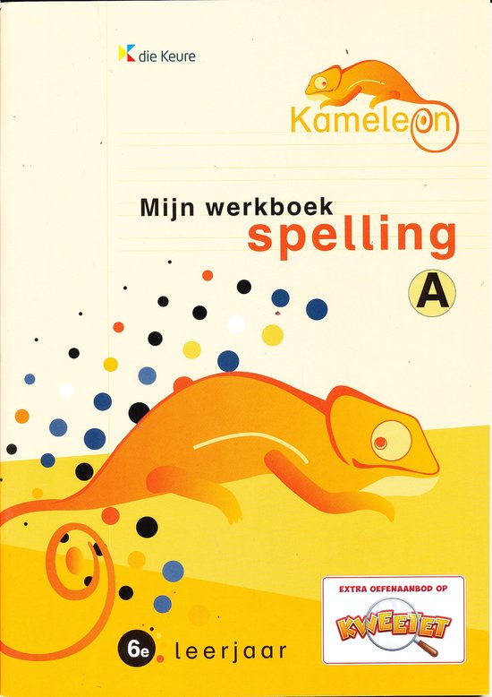 Kameleon Spelling Werkboek A 6e leerjaar (per stuk) | 6152930788757 | Boeken | bol
