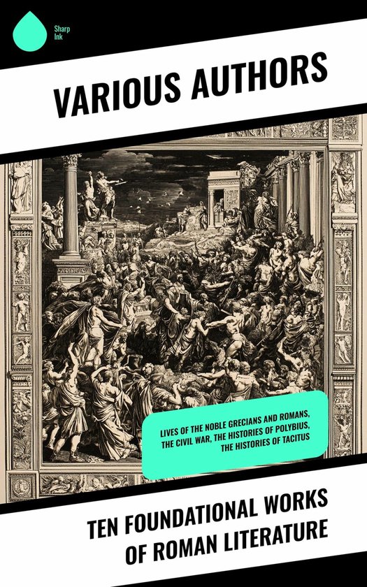 Ten Foundational Works of Roman Literature (ebook), Cicero ...