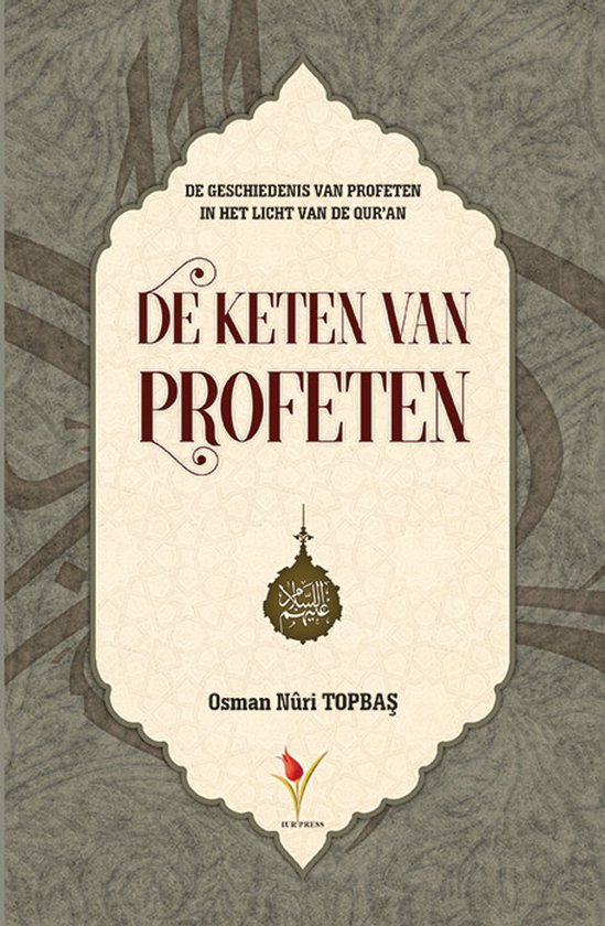 De keten van profeten | 9789491898433 | Osman Nuri Topbas | Boeken | bol