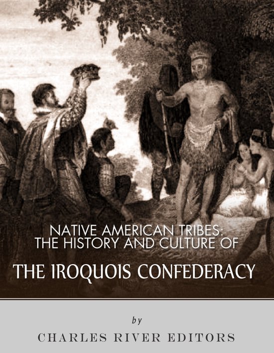 Native American Tribes 21 - The History and Culture of the Iroquois ...
