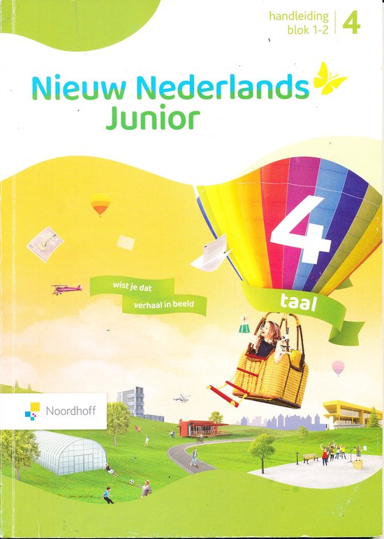 Nieuw Nederlands Junior Taal Handleiding blok 1-2 groep 4 | 6152931860827 | Boeken | bol
