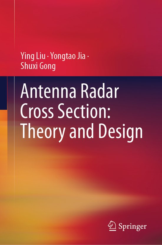 Antenna Radar Cross Section: Theory and Design | 9789819612253 ...