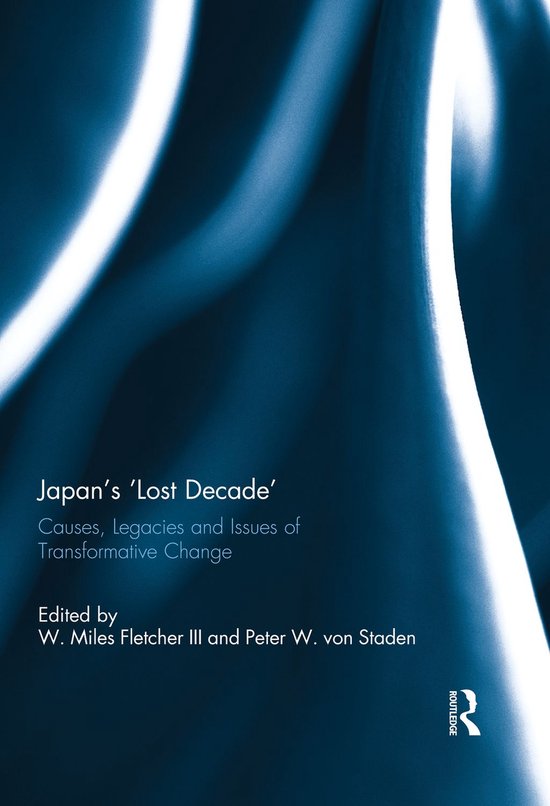 Japan's 'Lost Decade' (ebook) | 9781317977025 | Boeken | bol.com
