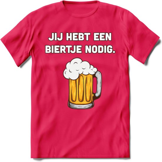 Jij Hebt Een Biertje Nodig T-Shirt | Bier Kleding | Feest | Drank ...