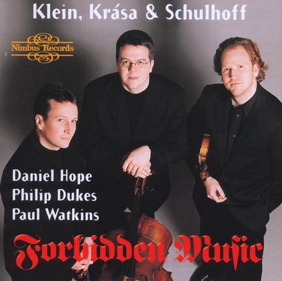 Dukes, Philip; Hope, Daniel; Watki - Klein, Krasa, Schulhoff: Forbidden ...