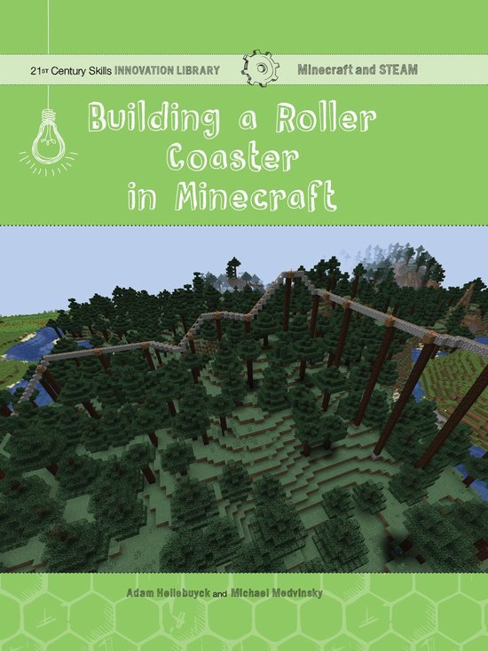 21st Century Skills Innovation Library: Minecraft and STEAM - Building ...