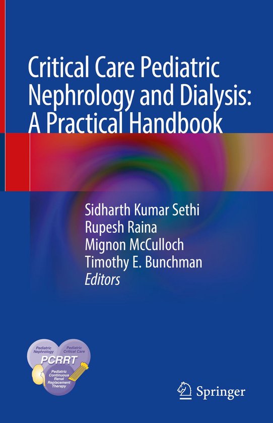 Critical Care Pediatric Nephrology and Dialysis: A Practical Handbook ...