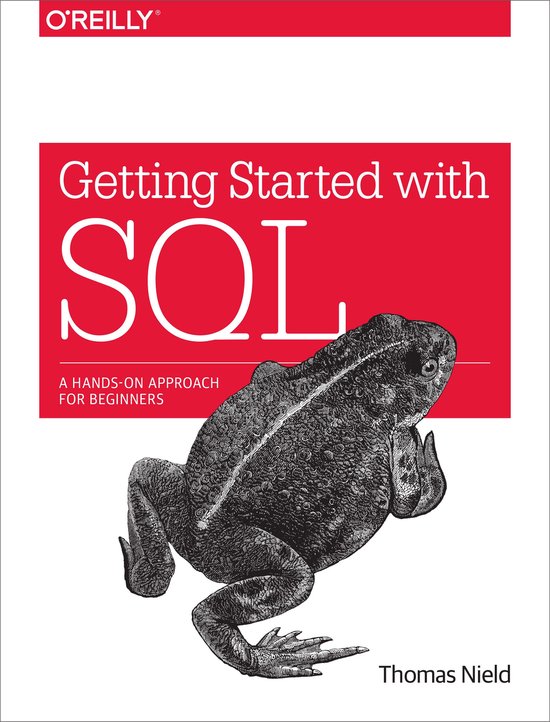 Getting Started with SQL (ebook), Thomas Nield | 9781491938560 | Boeken | bol