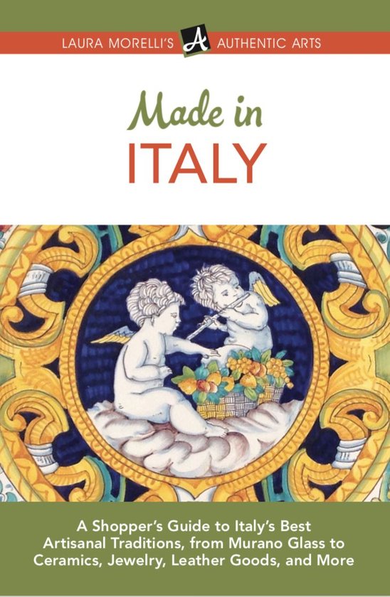 Laura Morelli's Authentic Arts 4 - Made in Italy (ebook), Laura Morelli ...