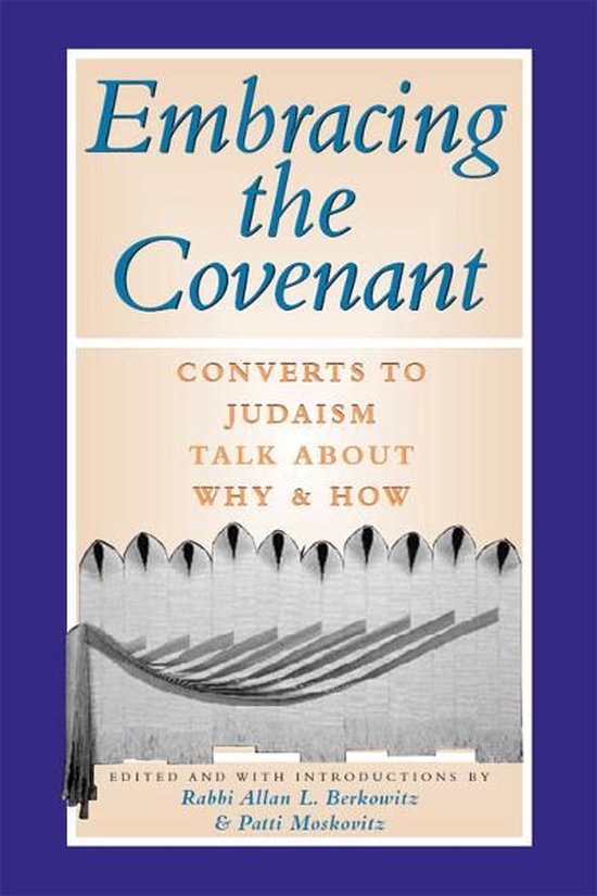 Embracing the Covenant (ebook), Rabbi Allan L Berkowitz, Patti ...
