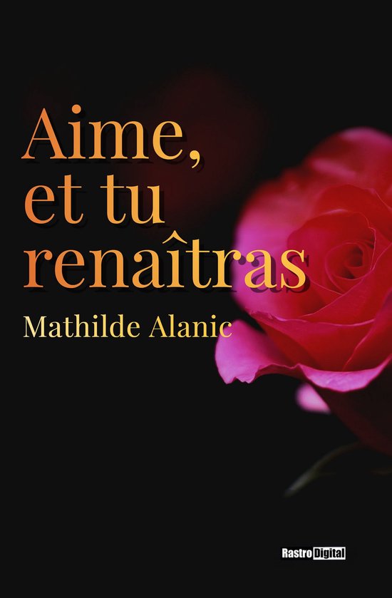 Aime, et tu rena?tras (ebook), Mathilde Alanic | 1230003720950 | Boeken ...