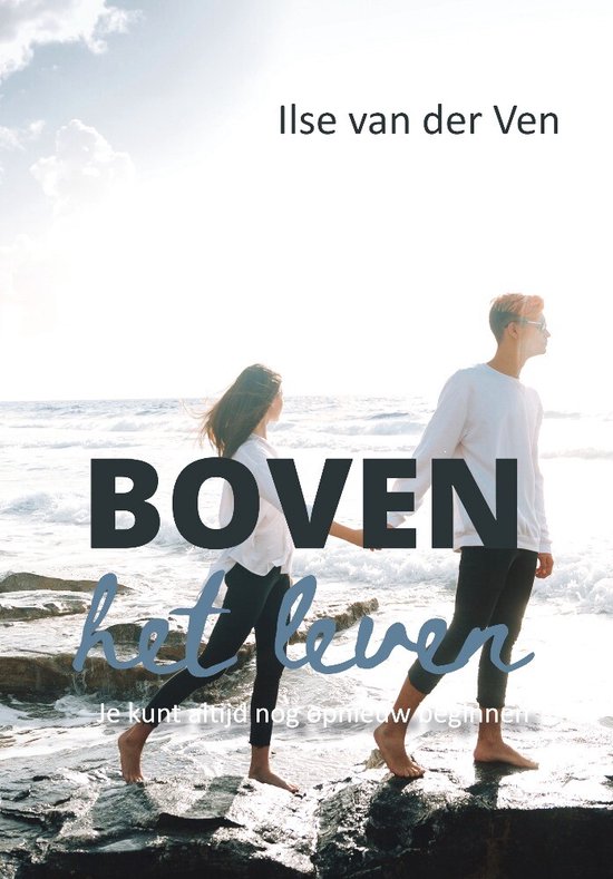 Boven het leven, Ilse Van Der Ven | 9789464502367 | Boeken | bol.com