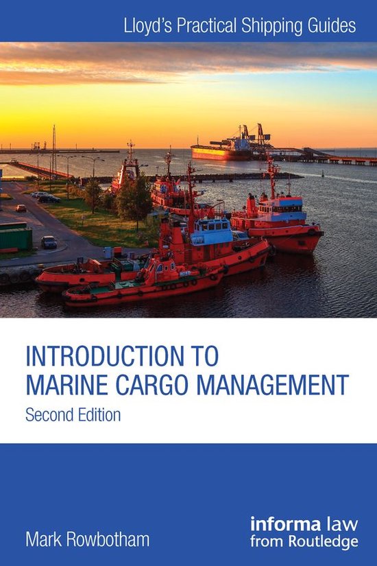 Introduction to Marine Cargo Management, Second Edition (ebook), Mark ...