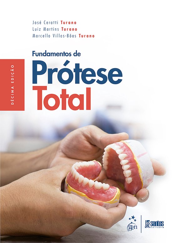 Fundamentos de Prótese Total (ebook), José Ceratti Turano ...