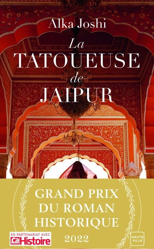 Hauteville Historique - La Tatoueuse de Jaipur (ebook), Alka Joshi ...