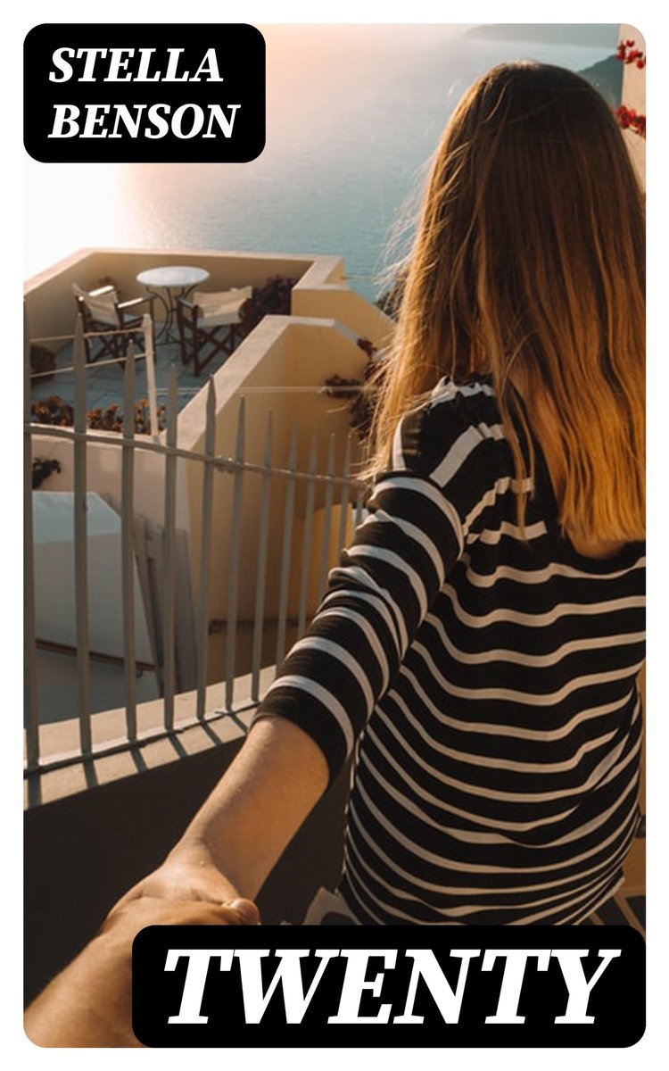 Twenty (ebook), Stella Benson | 8596547215080 | Boeken | bol.com
