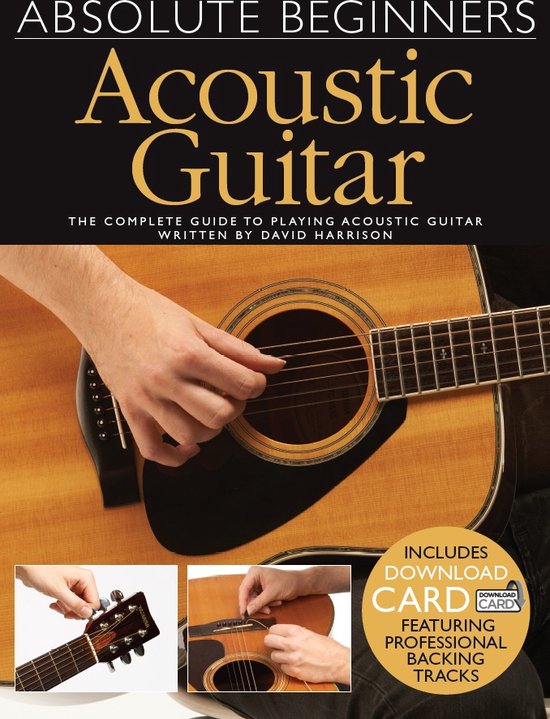 Absolute Beginners Acoustic Guitar, David Harrison | 9781785581519 ...