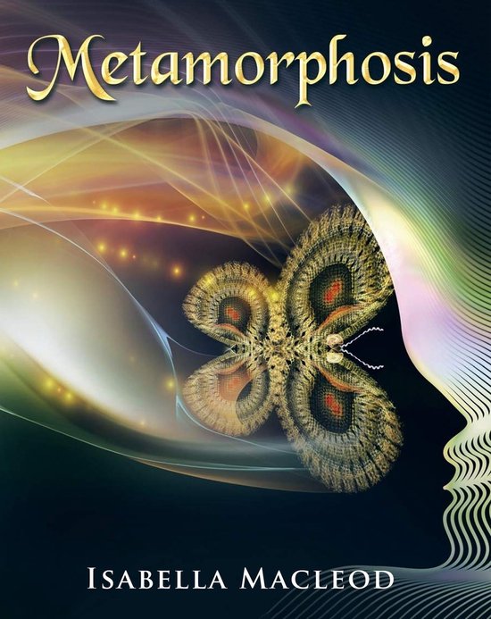 Metamorphosis (ebook), Isabella Macleod | 9798886225679 | Boeken | bol.com