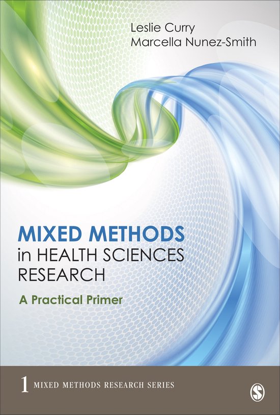 Mixed Methods Research Series - Mixed Methods in Health Sciences ...