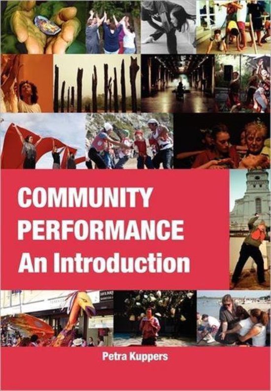 Community Performance, Petra Kuppers | 9780415392297 | Boeken | bol.