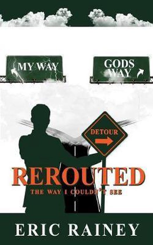 Rerouted | 9781949176087 | Eric Rainey | Boeken | bol.com
