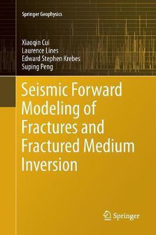 Seismic Forward Modeling of Fractures and Fractured Medium Inversion ...