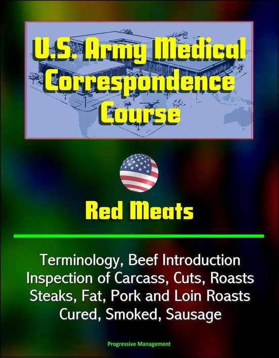 U.S. Army Medical Correspondence Course: Red Meats - Terminology, Beef ...
