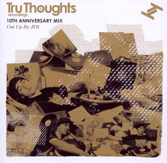 Tru Thoughts 10th Anniversary Mix, V/a | CD (album) | Muziek | bol.com