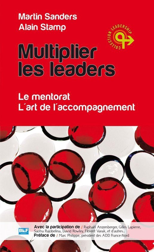 Multiplier les leaders (ebook), Sanders Martin | 9782362491191 | Boeken ...