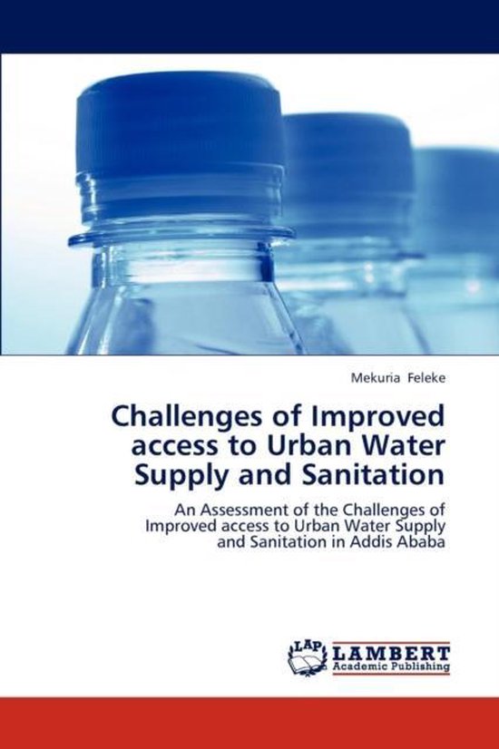 Challenges of Improved Access to Urban Water Supply and Sanitation ...