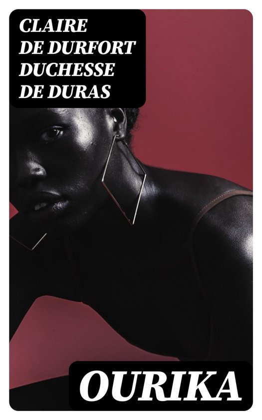 Ourika (ebook), Claire de Durfort Duchesse de Duras | 8596547036463 ...