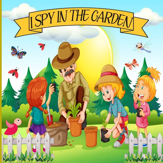 I Spy Book for Kids - I Spy In The Garden! (ebook), Katty Bean House ...