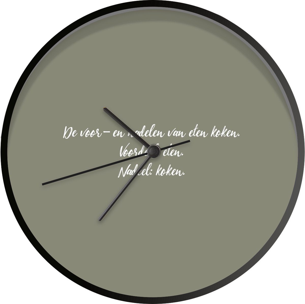Klok Ø 30 Cm Spreuken De Voor En Nadelen Van Eten Koken Quotes