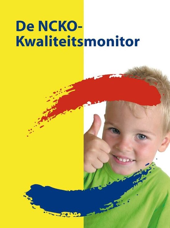 De NCKO-Kwaliteitsmonitor | 9789085602323 | Mirjam Gevers Deynoot ...