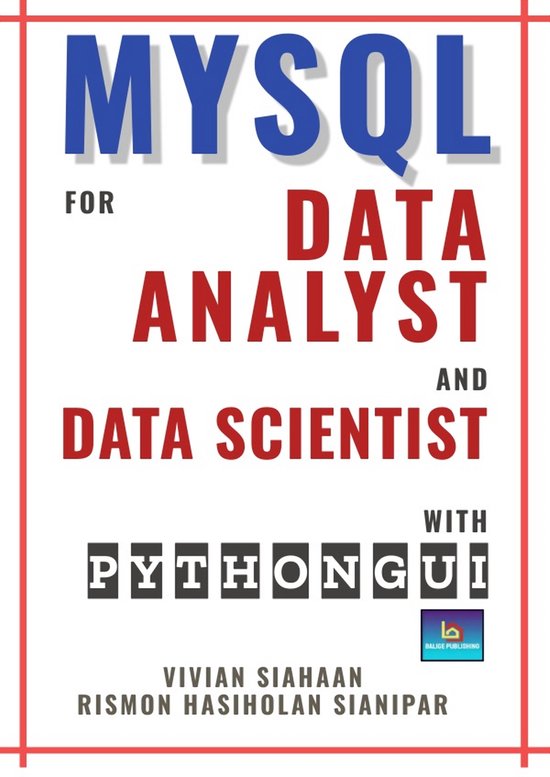 Mysql For Data Analyst And Data Scientist With Python Gui Ebook