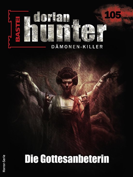 Dorian Hunter - Horror-Serie 105 - Dorian Hunter 105 (ebook), Earl ...