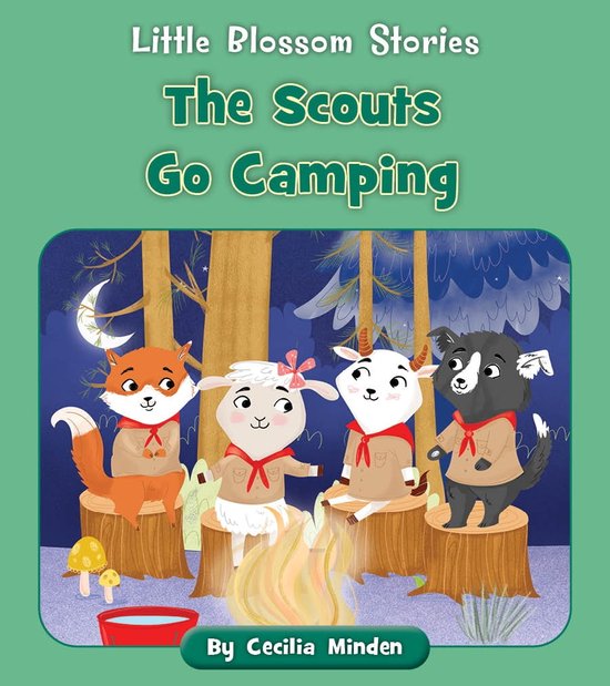 Little Blossom Stories - The Scouts Go Camping (ebook), Cecilia Minden ...