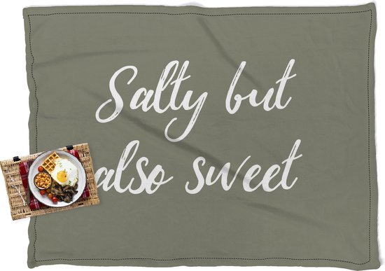 Picknickkleed - Buitenkleed - Salty but also sweet - Spreuken - Quotes ...