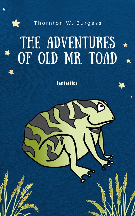 Bedtime Stories - The Adventures of Old Mr. Toad (ebook), Thornton W ...