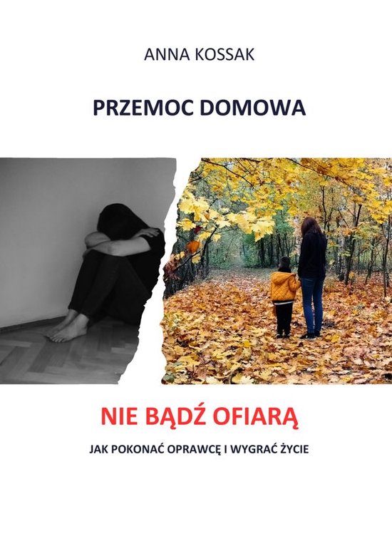 Przemoc domowa (ebook), Anna Kossak | 9788397390904 | Boeken | bol