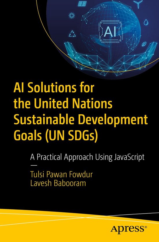 AI Solutions for the United Nations Sustainable Development Goals (UN SDGs) (ebook),... | bol