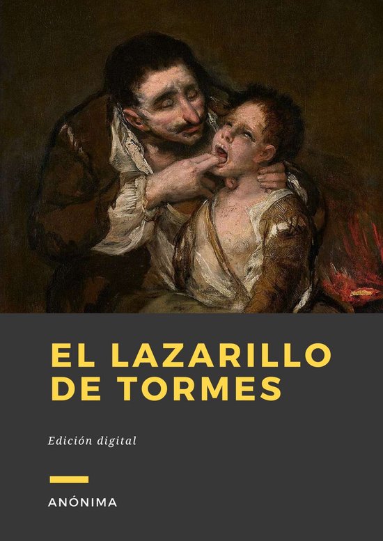 El Lazarillo de Tormes (ebook), Anonima | 9782384613755 | Boeken | bol