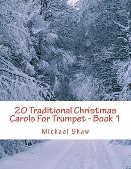 20 Traditional Christmas Carols for Trumpet- 20 Traditional Christmas ...