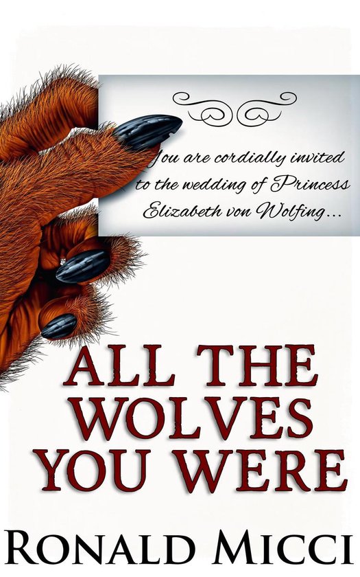 All the Wolves You Were (ebook), Ronald Micci | 6610000052806 | Boeken ...