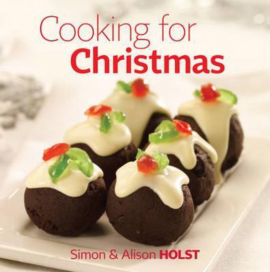 Cooking for Christmas, Simon Holst | 9781877382758 | Boeken | bol.com