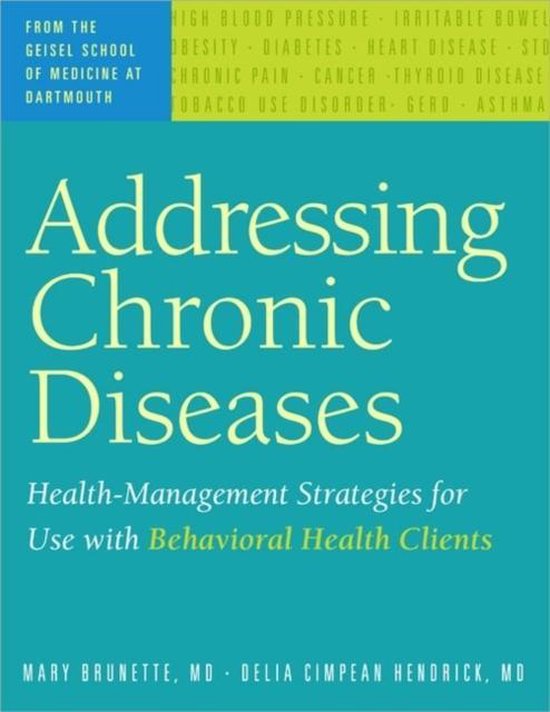 Addressing Chronic Diseases | 9781616496319 | Mary Brunette | Boeken ...